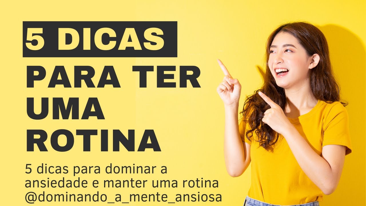 ️ 5 dicas para ajudar você a estabelecer uma rotina diária ️ - YouTube