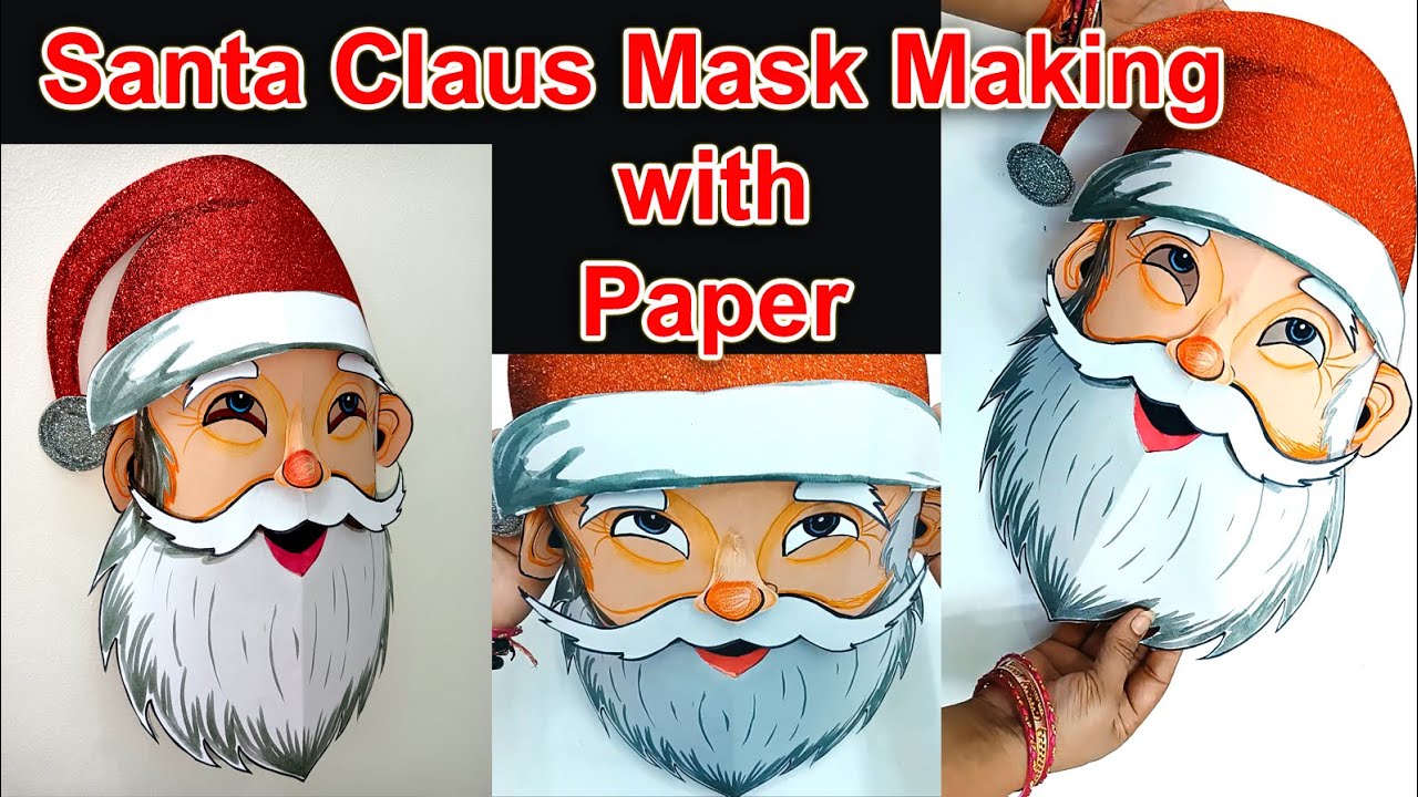 how to make santa claus mask | how to make mask out of paper | santa ...