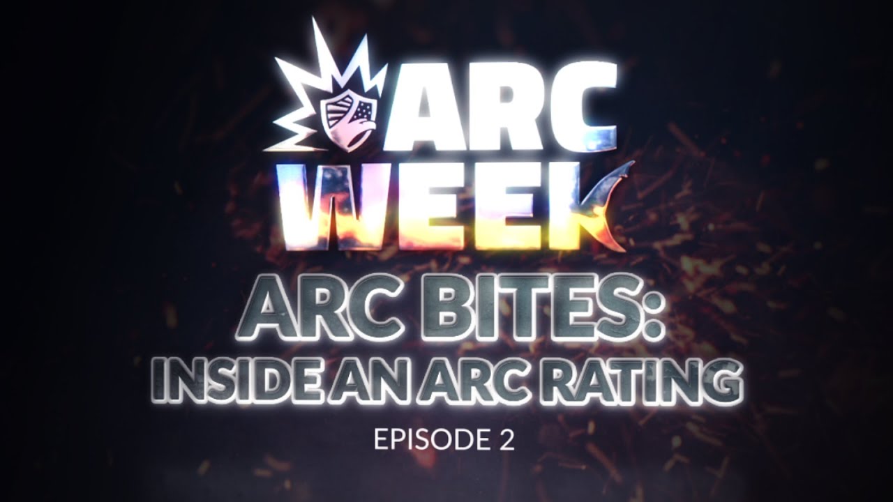 Arc Week - Season 1 Ep. 2 - Arc Bites: Inside an Arc Rating - YouTube