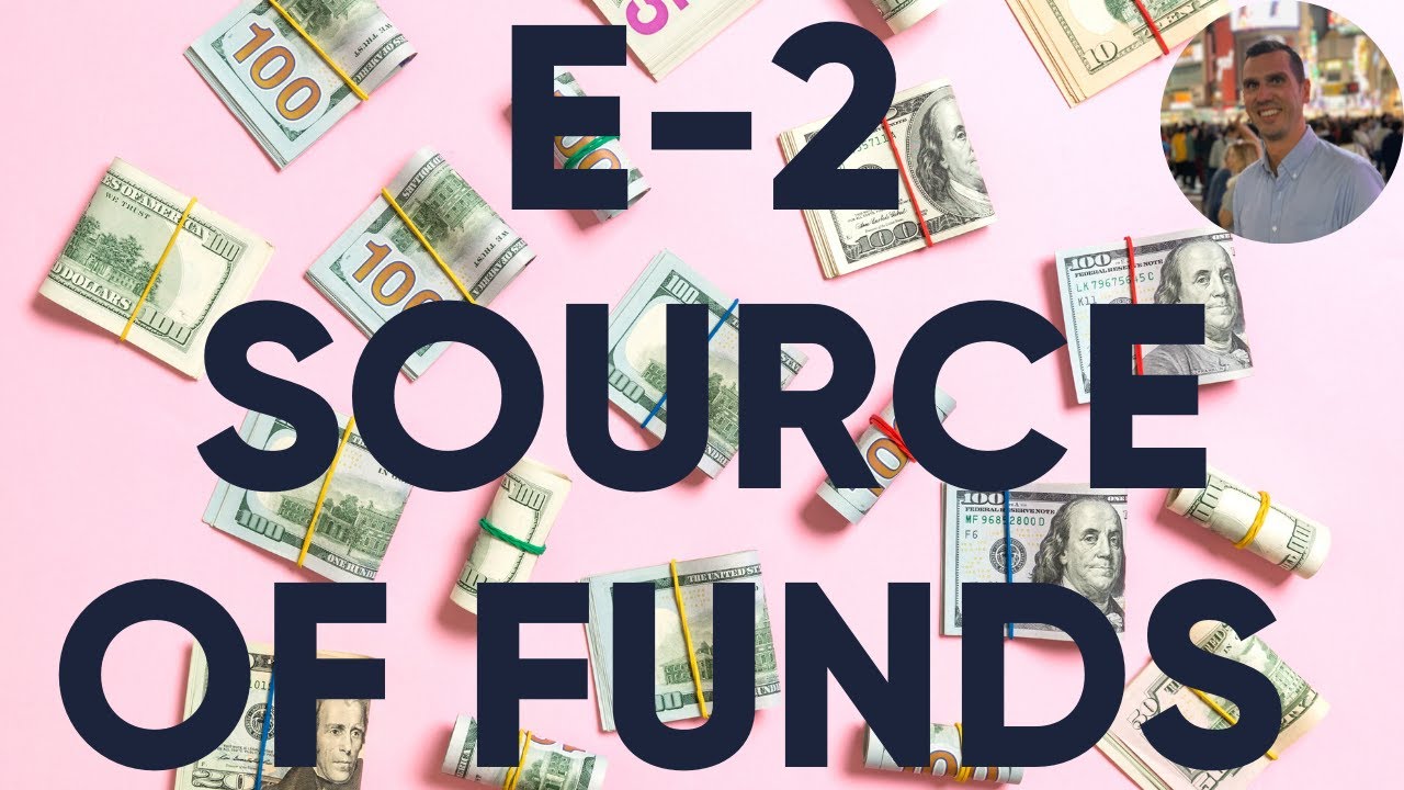 E-2 Source of Funds - YouTube