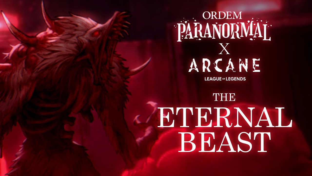 The Eternal Beast - Ordem Paranormal x Arcane Season 2 (The Beast Cover ...