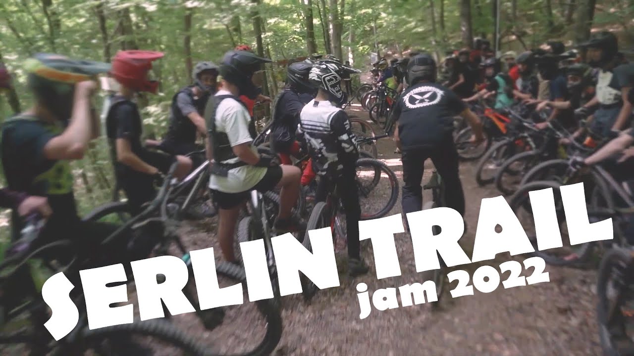 SERLIN TRAIL - JAM 2022 - YouTube