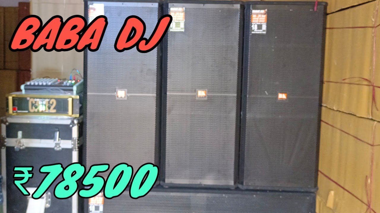 BHARAT ELECTRONICS BABA DJ 3 TOP 5FT BASS KAMBAL BODY CA12 6 CHANNEL ECHO MIXER PRICE 78500 ...