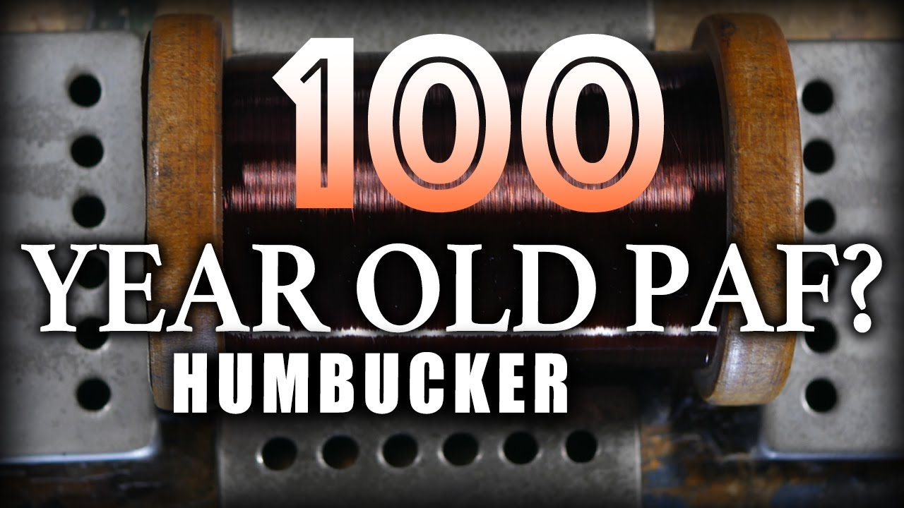 100 YEAR OLD VINTAGE PAF HUMBUCKER? - YouTube