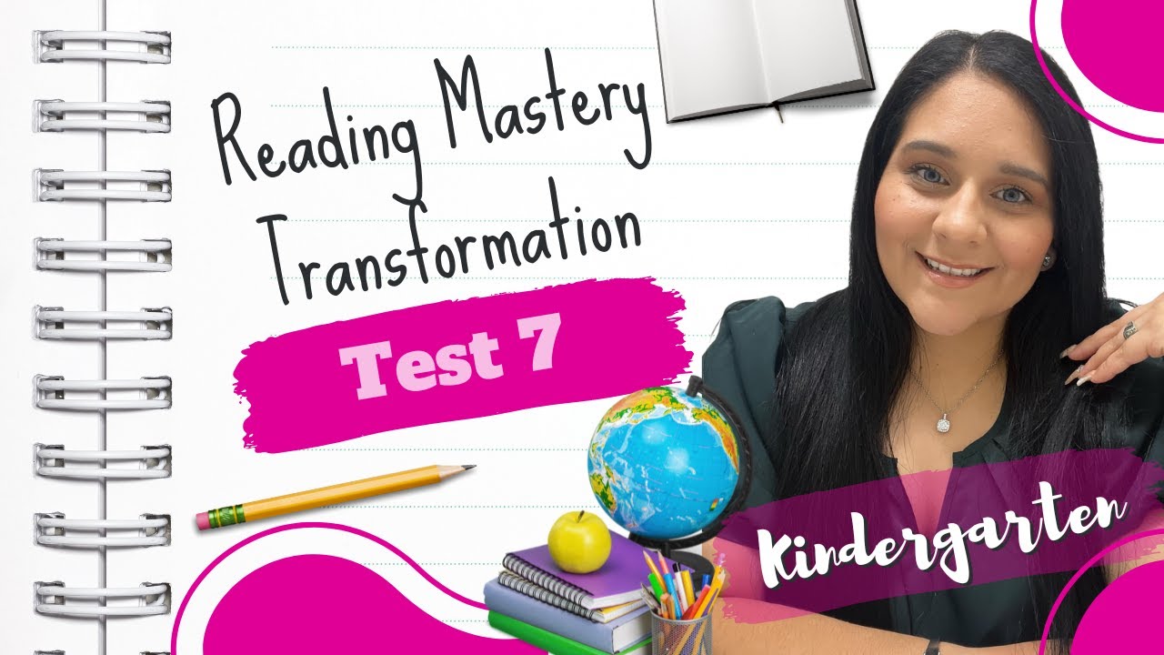 Reading Mastery Transformations Grade K Reading- TEST 7 REVIEW - YouTube