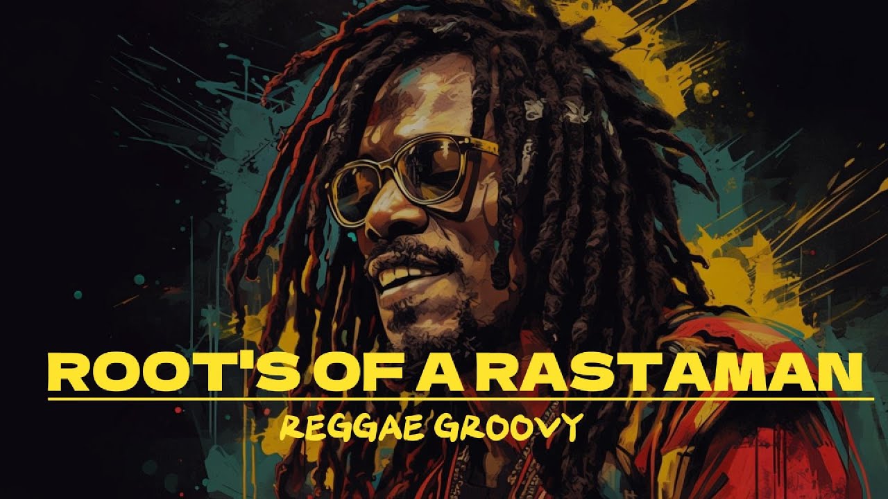 ROOT'S OF A RASTAMAN - NEW BEST REGGAE MUSIC 2024 REGGAE LOVE SONGS ...