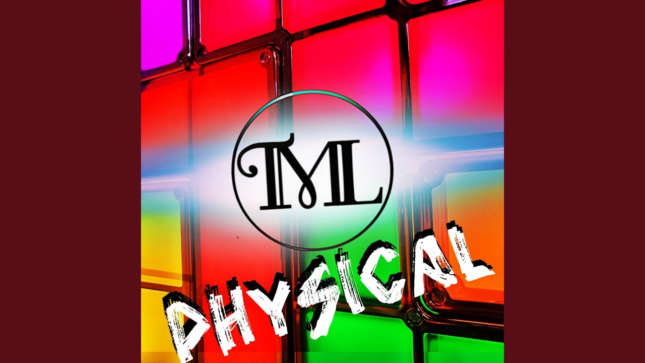 Physical - YouTube