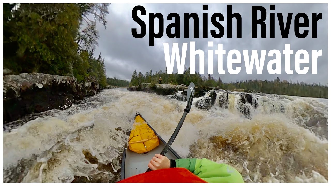 Spanish River Whitewater - No Hablo Ingles - YouTube