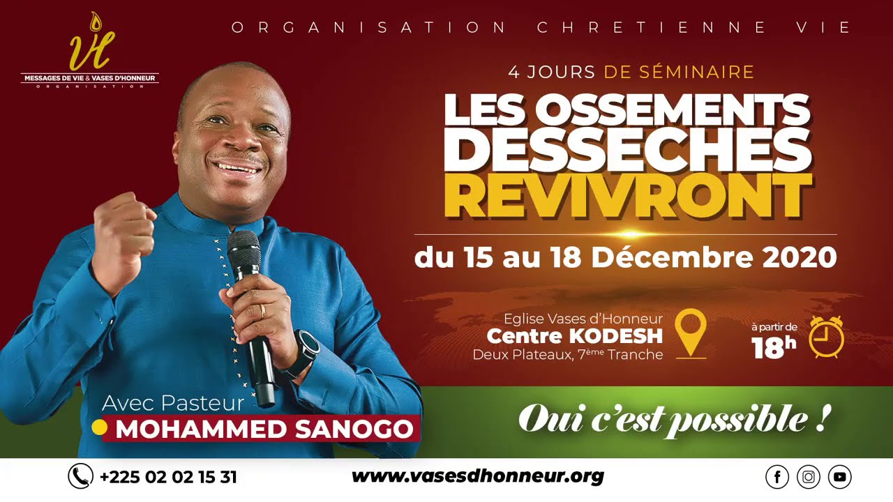 SÉMINAIRE SPÉCIAL : LES OSSEMENTS DESSÉCHÉS REVIVRONT AVEC PASTEUR MOHAMMED SANOGO - YouTube
