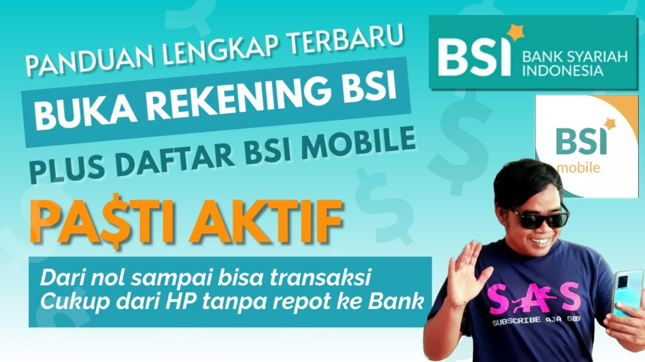 CARA BUKA REKENING BSI SEKALIGUS DAFTAR BSI MOBILE SECARA ONLINE Dari ...