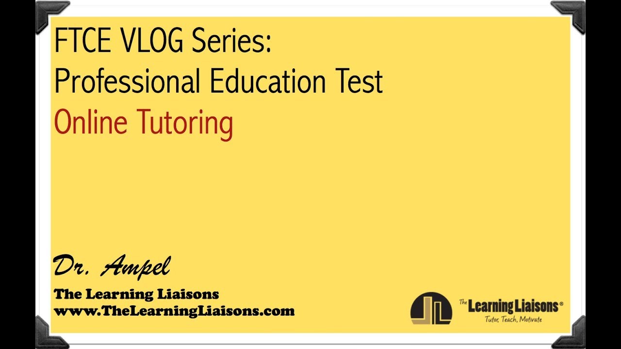 FTCE: Online Tutoring for your Professional Education Test - YouTube