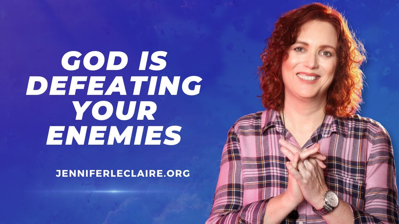 God is Defeating Your Enemies | Spiritual Warfare Prayer & Prophecy ...