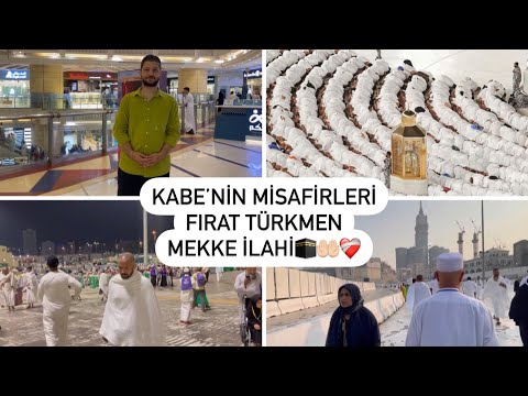 FIRAT TÜRKMEN KARDESİMİZ’den MEKKE’de İLAHİ🕋🤲🏻YENİ VİDEO