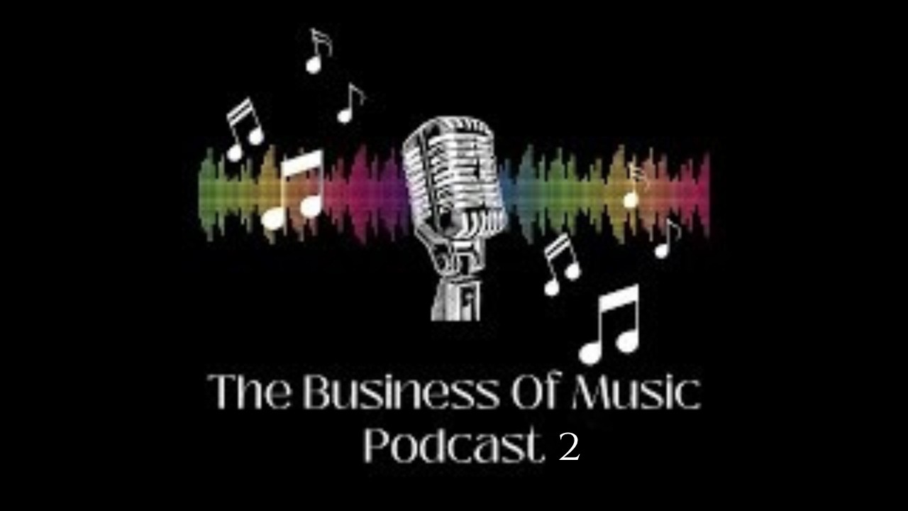 The Business Of Music Episode 2 - YouTube