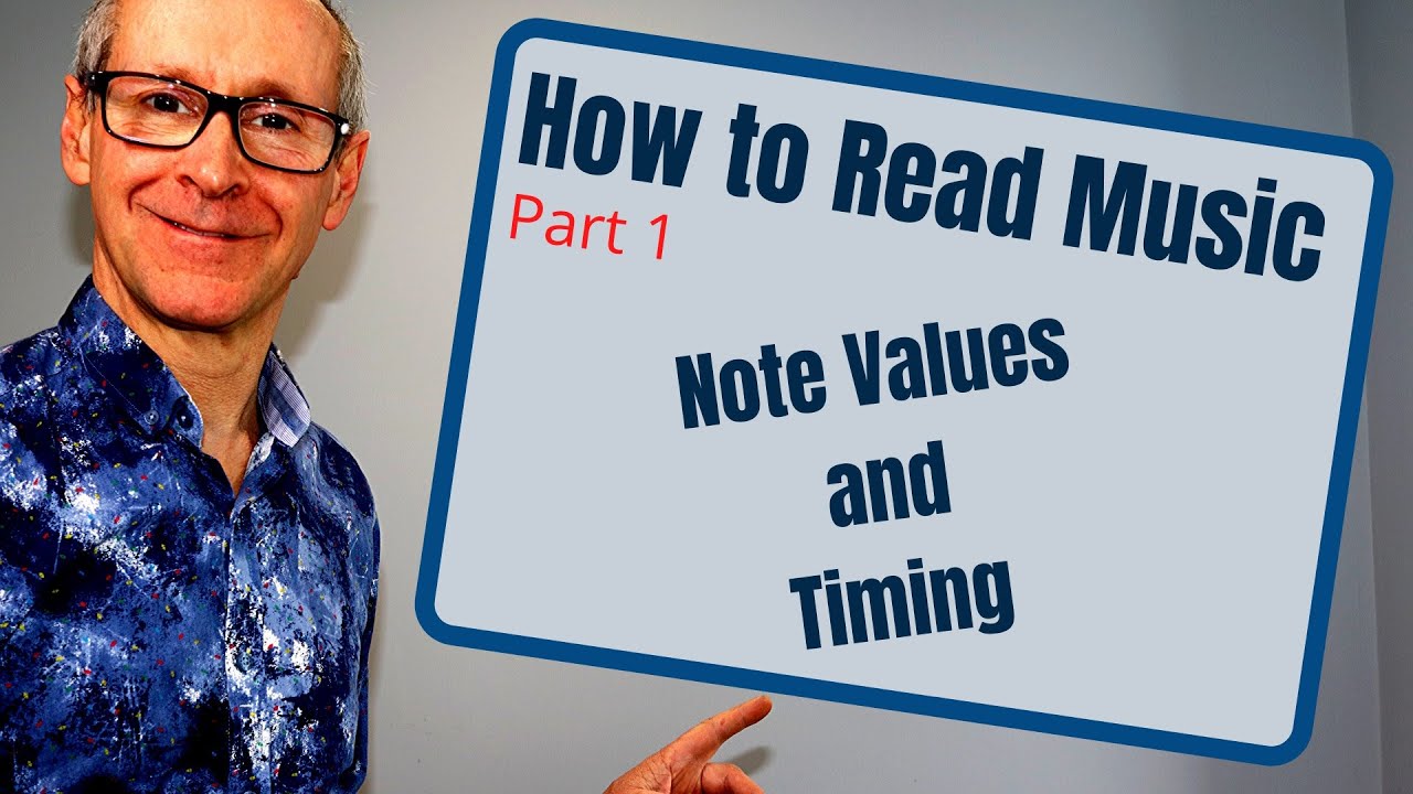 How to read Music Part 1 - Timing and Note Duration - YouTube