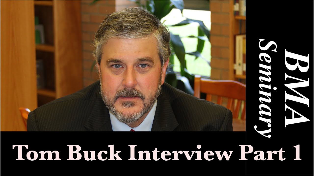 Interview with Pastor Tom Buck Part 1 - YouTube