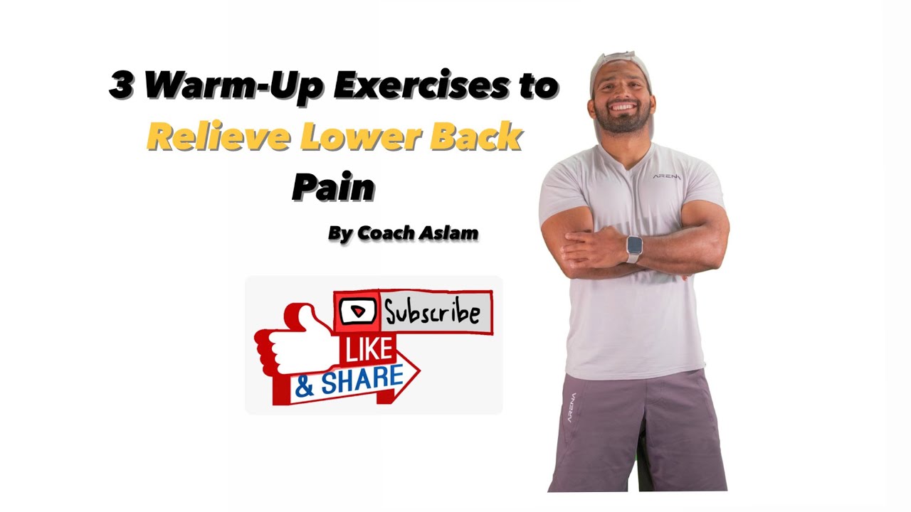 3 Warm-Up Exercise to Relieve Lower Back Pain - YouTube