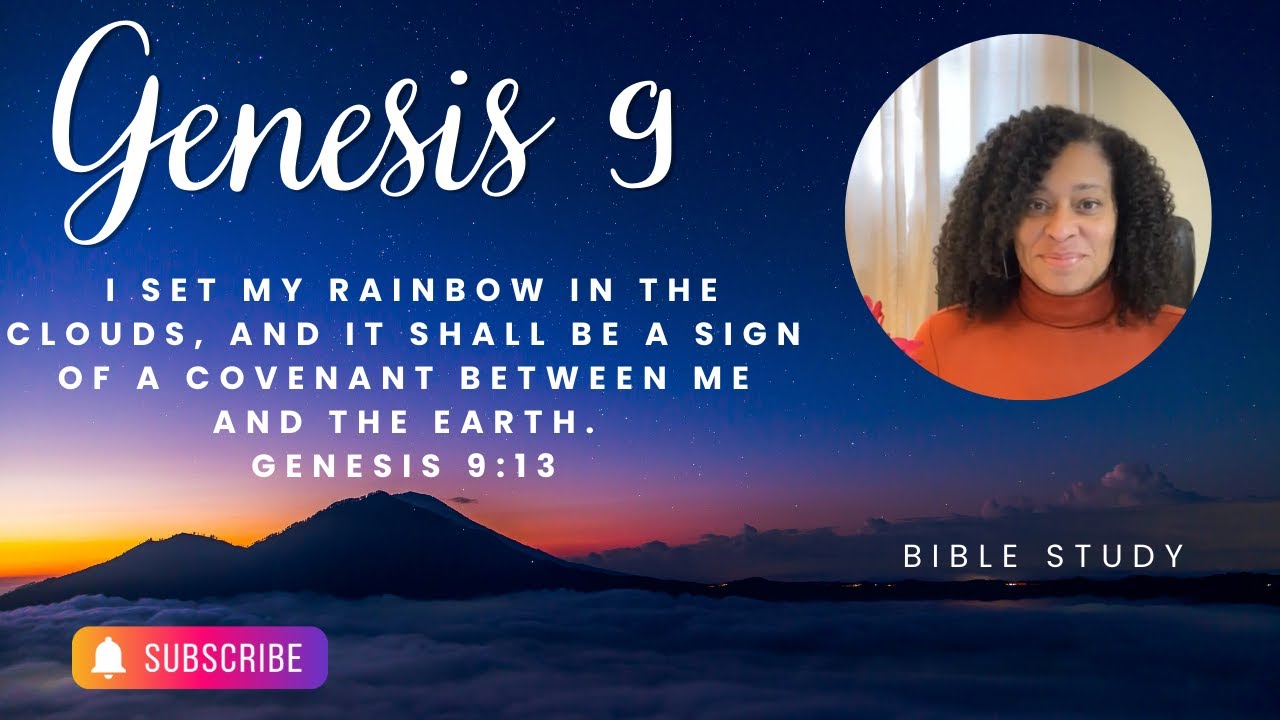 Genesis 9 - God's Covenant of the Rainbow - Bible Study - YouTube