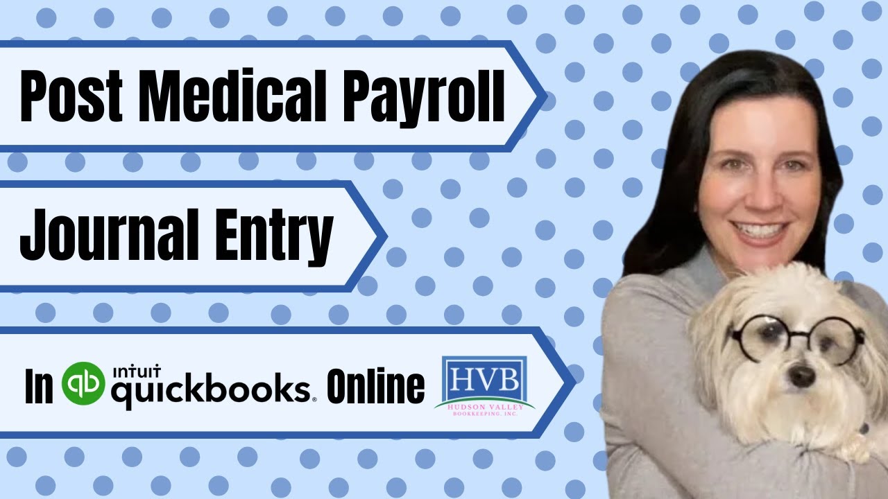 Post a Medical Payroll Journal Entry - YouTube