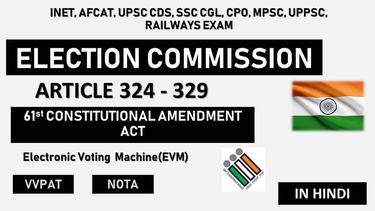 ELECTION COMMISSION OF INDIA | ARTICLE 324 | INDIAN CONSTITUTION ...