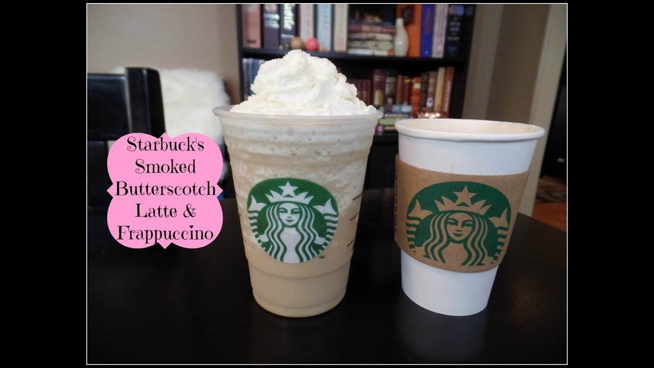 Starbuck's Smoked Butterscotch Latte & Frappuccino Taste Test First ...