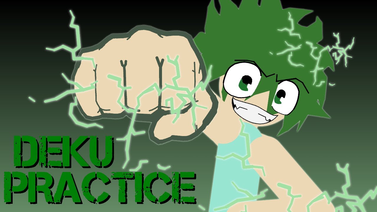 Deku Practice - YouTube