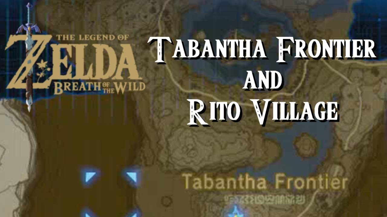 (Tabantha Frontier and Rito Village) Legend of Zelda: Breath of the ...