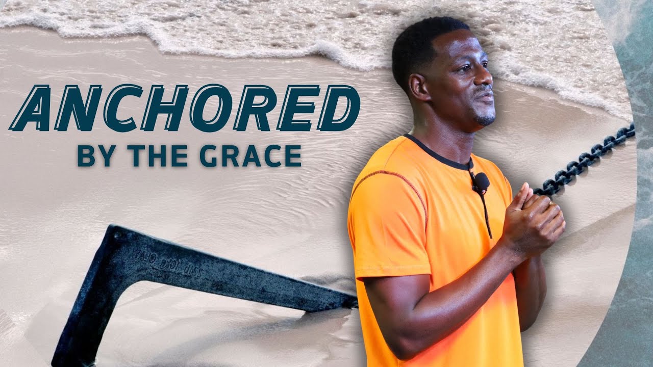 Anchored By The Grace | Anchored Series | Pastor Solomon Adair | Inspired To Live Church - YouTube