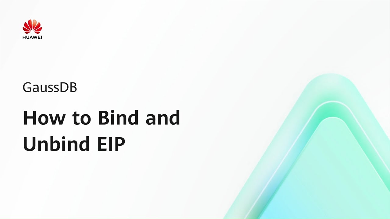 GaussDB: How to Bind and Unbind EIP - YouTube