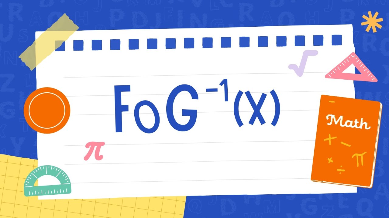 Tugas Matematika Video 2 (fog invers) - YouTube