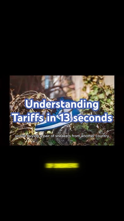 Understanding Tariffs: A Simple Explanation - YouTube