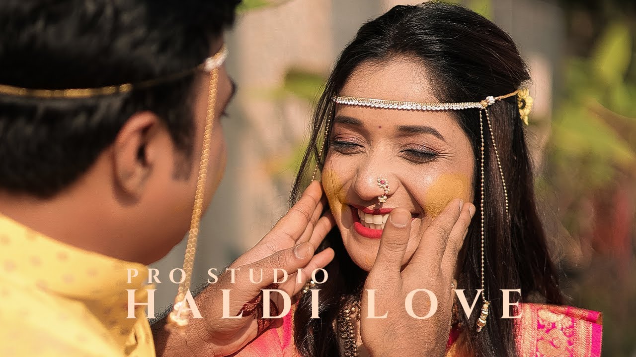 Haldi love | M&V | Hotel sayaji | Pro studio | kolhapur | 2025 - YouTube