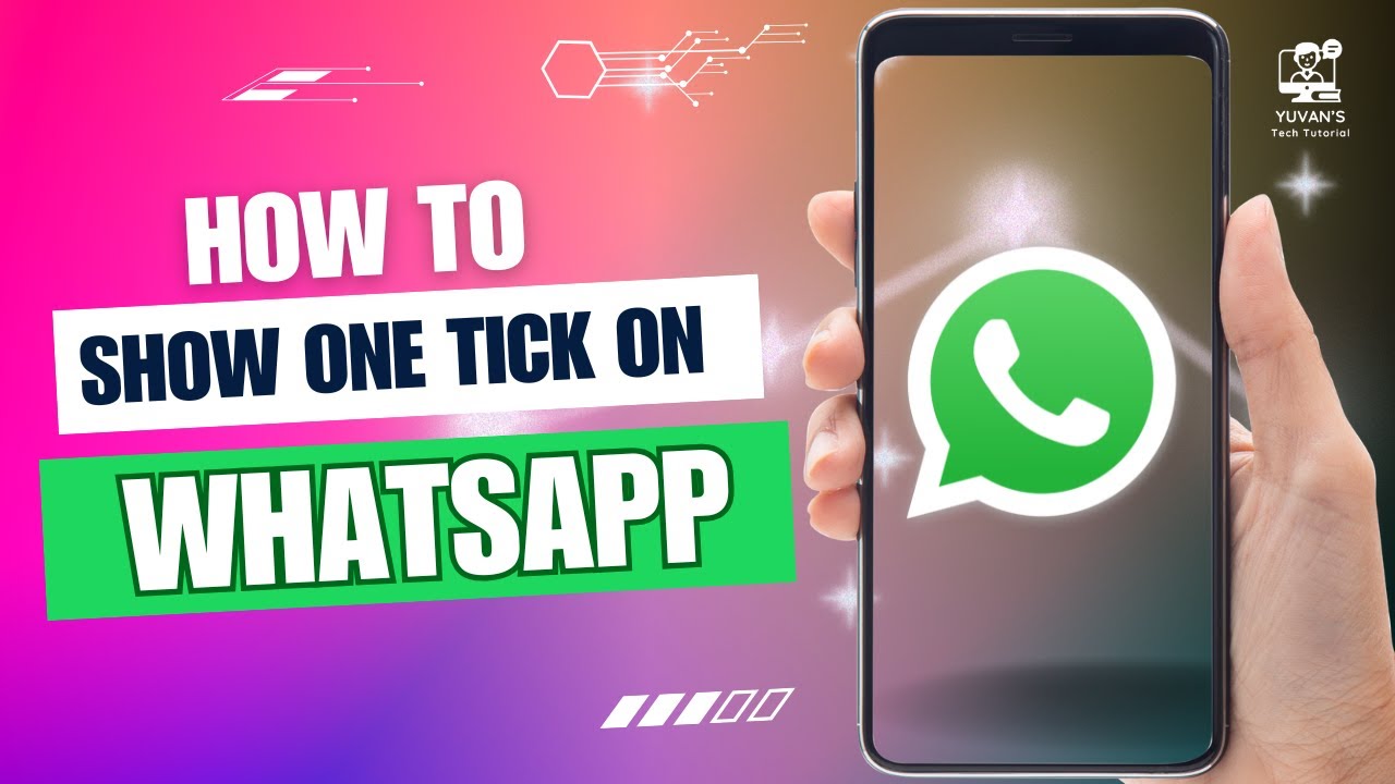How To Show One Tick On WhatsApp YouTube how-to-show-one-tick-on-whatsapp-youtube