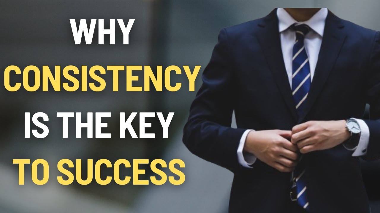Why Being Consistent Equals Growth And Success - YouTube