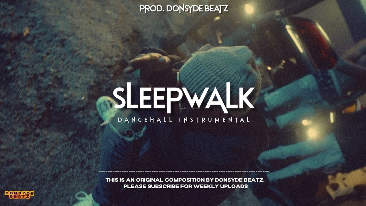 [FREE] Dancehall riddim Instrumental 2022 - "SLEEPWALK" - YouTube