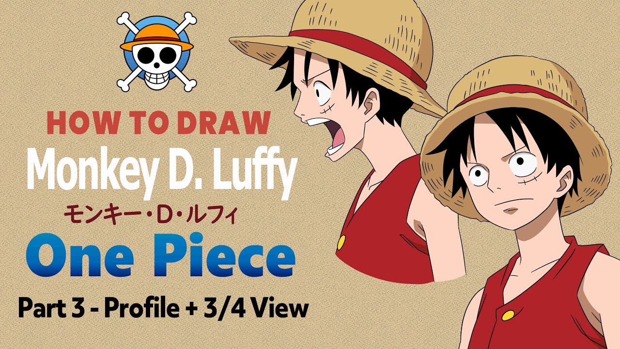 Drawing Monkey D. Luffy from an Angle LIKE A PRO - YouTube