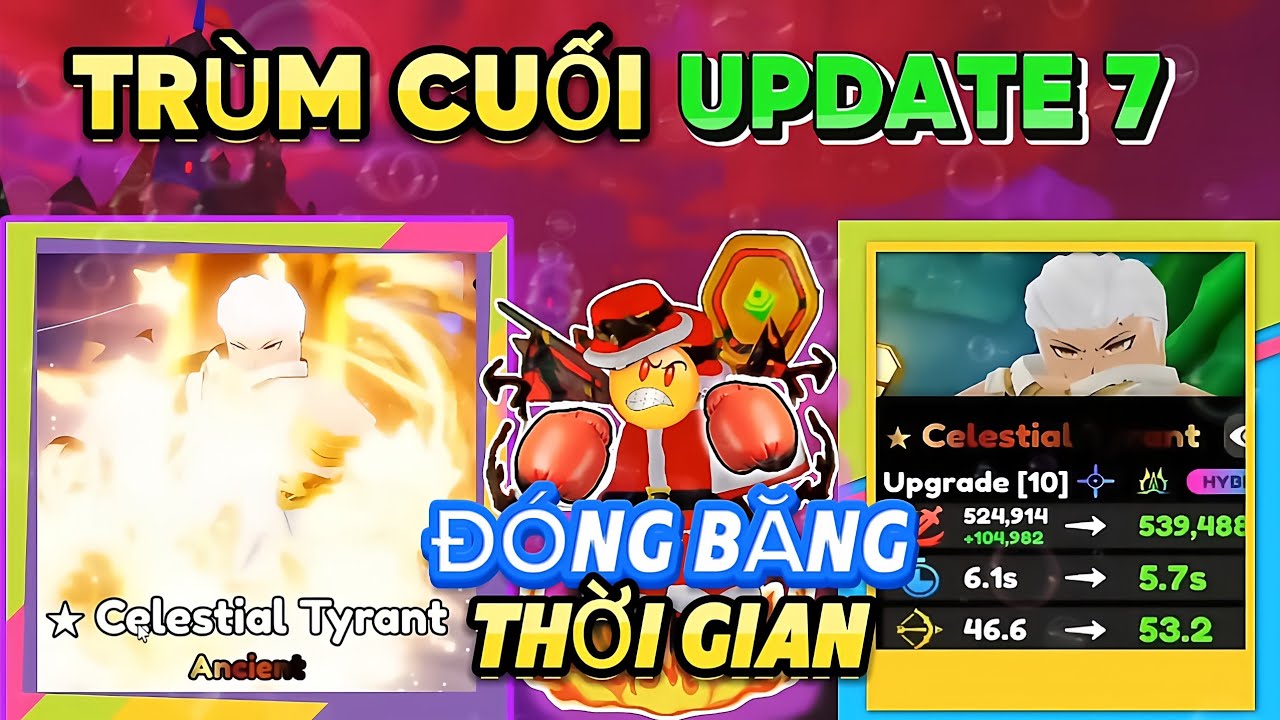 Chấn Động TRÙM CUỐI Celestial Tyrant (Evol 100%) Mạnh Nhất Trong UPDATE ...