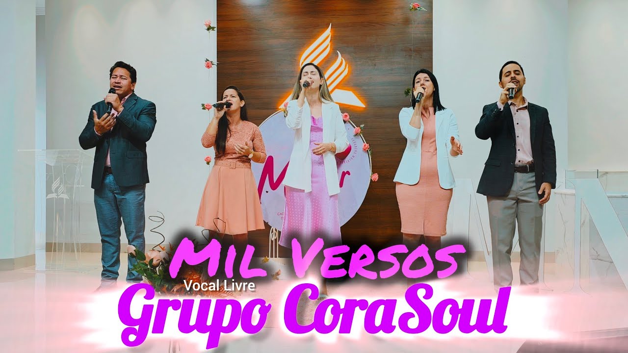 Mil Versos (Vocal Livre) - Grupo CoraSoul - YouTube