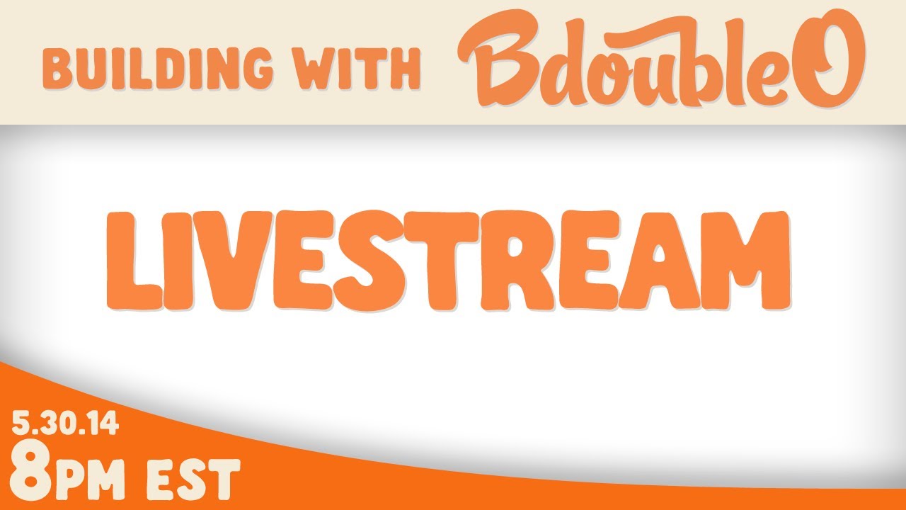 Building with BdoubleO Livestream #SPOILERS - YouTube