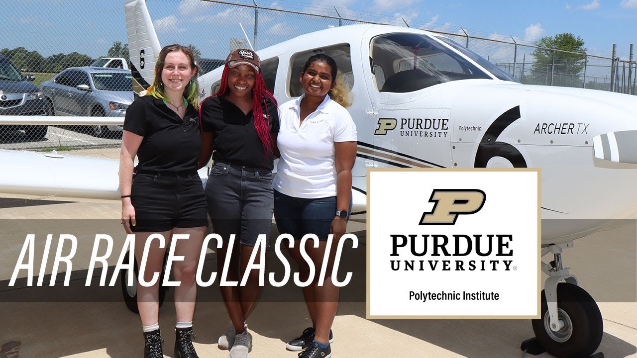 Student pilots in 2022 Air Race Classic – Purdue Polytechnic - YouTube