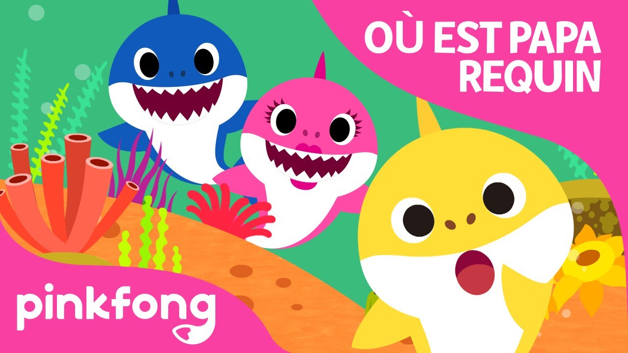 Où est Papa Requin ? | Chantons avec Bébé Requin | Pinkfong, Bébé ...