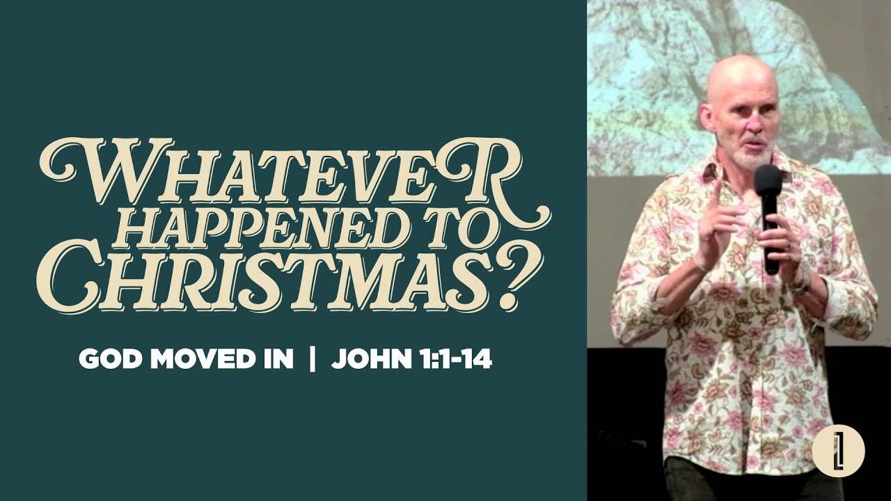 God Moved In | John 1:1-14 | Ed Strong | One Life Church Live - YouTube