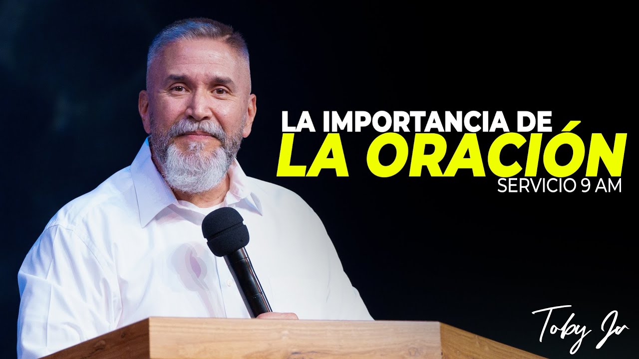 La importancia de la oración | Toby Jr - YouTube