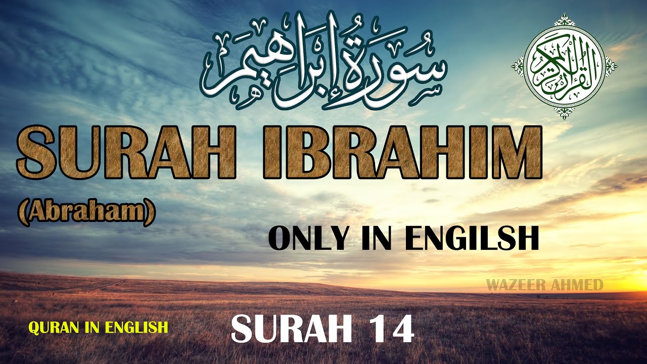 Al Quran Surah Ibrahim in English Translation only | Surah IBRAHIM ...