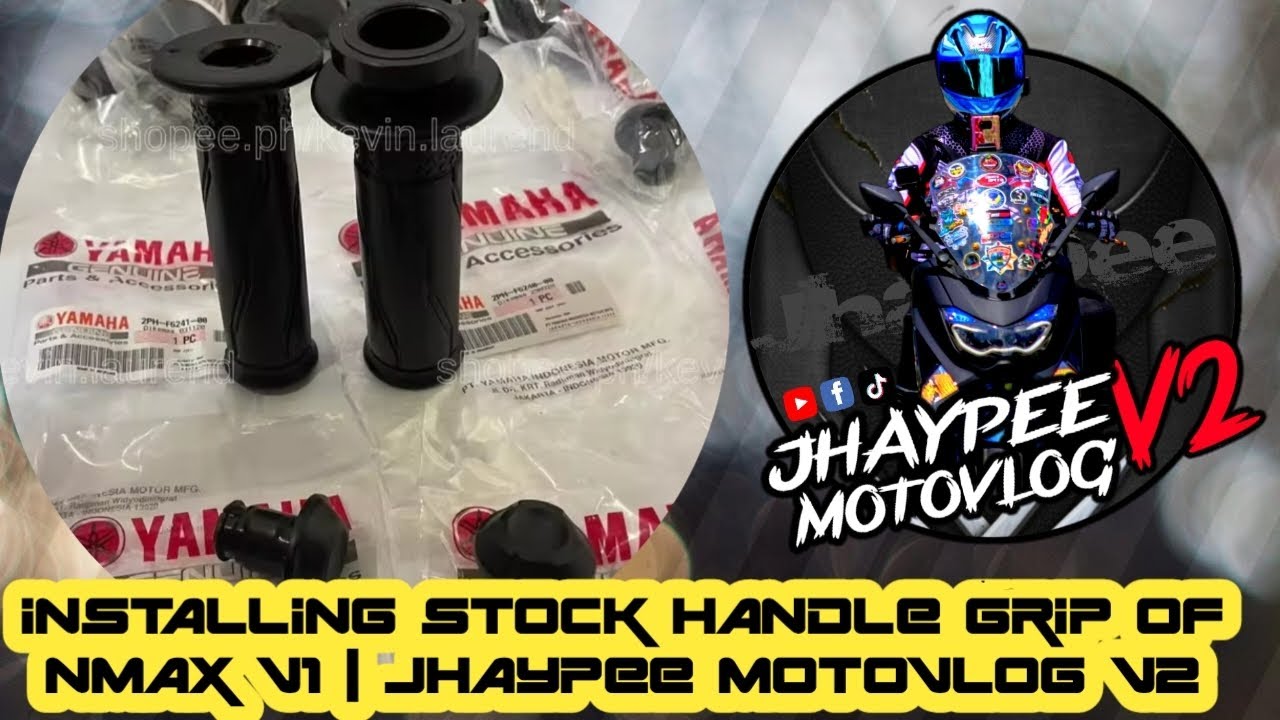 INSTALLING STOCK HANDLE GRIP OF NMAX V1 | JHAYPEE MOTOVLOG V2 - YouTube