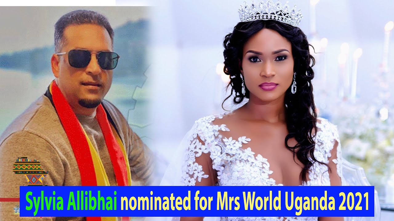 Former Miss Uganda Sylvia Namutebi Allibhai Nominated for Mrs World ...