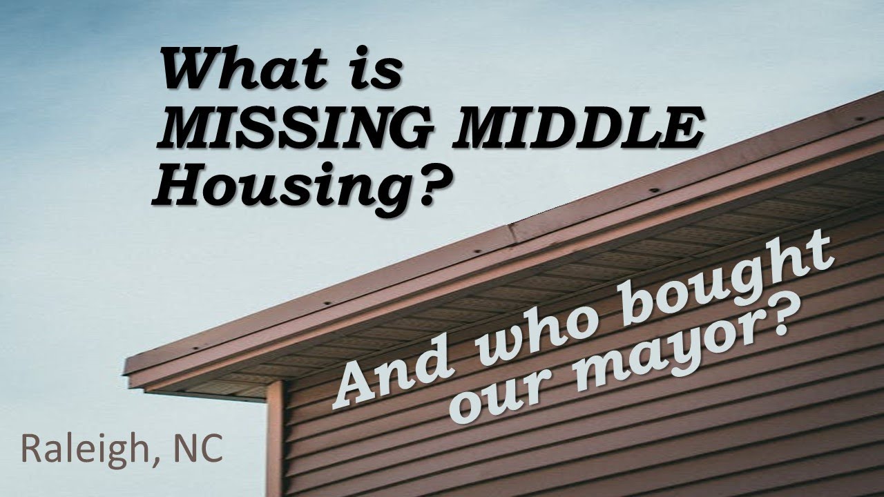 What is MISSING MIDDLE and Who Bought Our Mayor? - YouTube