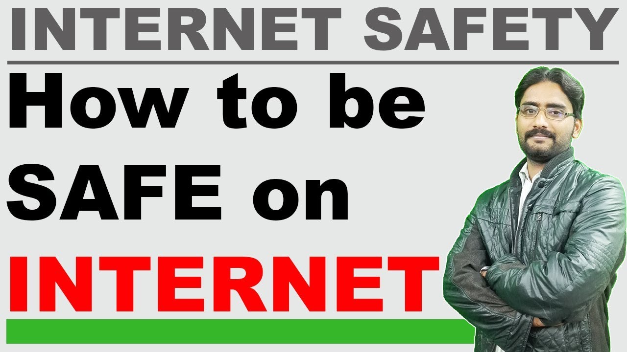 INTERNET SAFETY | How to be SAFE on INTERNET | How to Use Internet ...