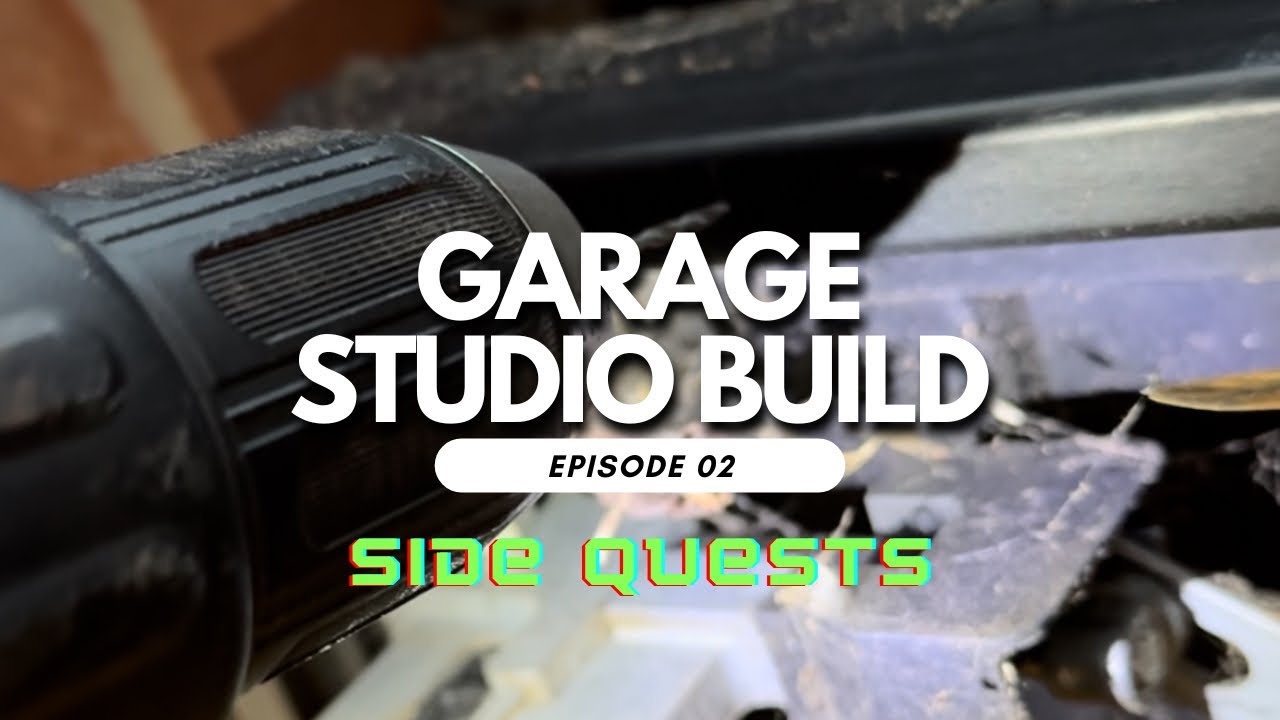 Garage Studio Build! - Episode 02: Side Quests - YouTube