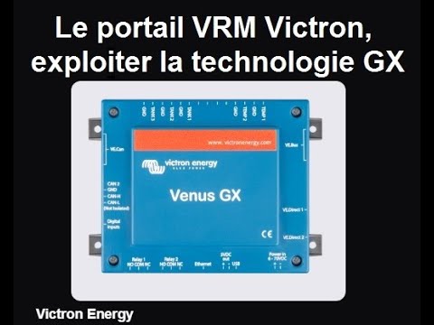 VRM Victron, la technologie GX Victron Remote Manager - YouTube